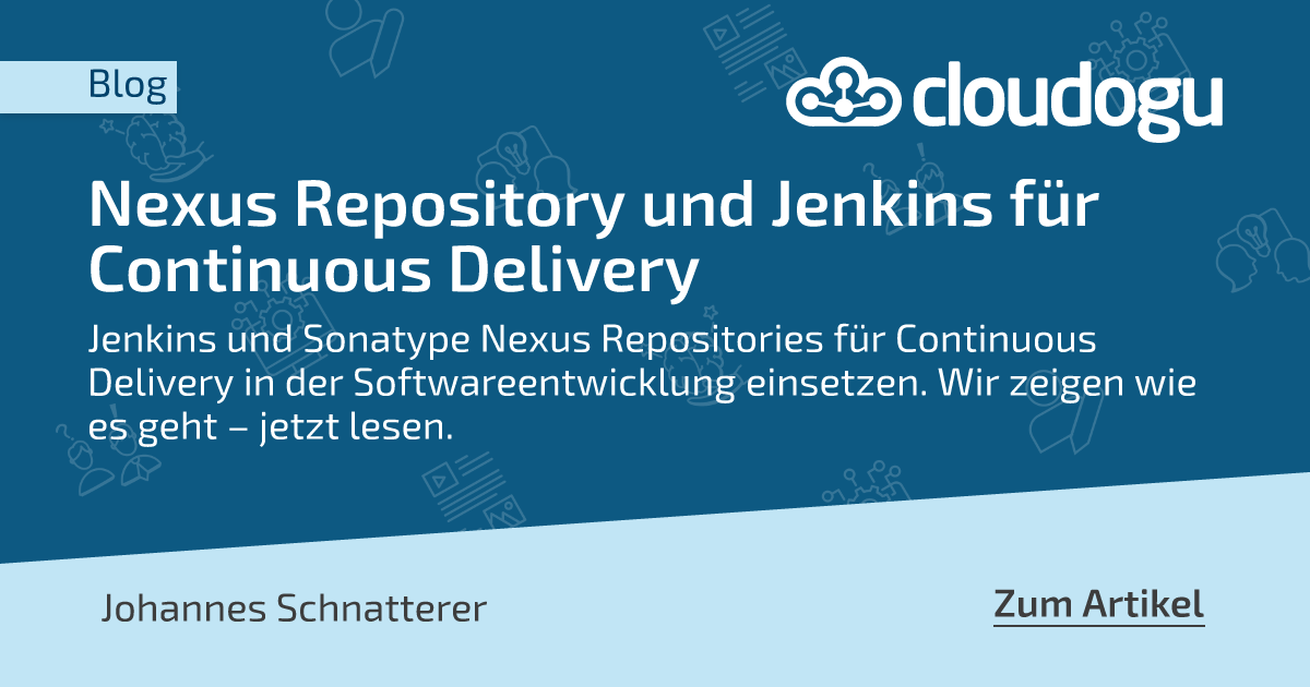 Nexus Repository und Jenkins für Continuous Delivery