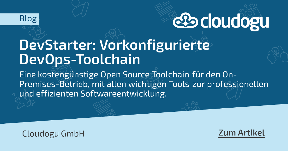 DevStarter: Vorkonfigurierte DevOps-Toolchain