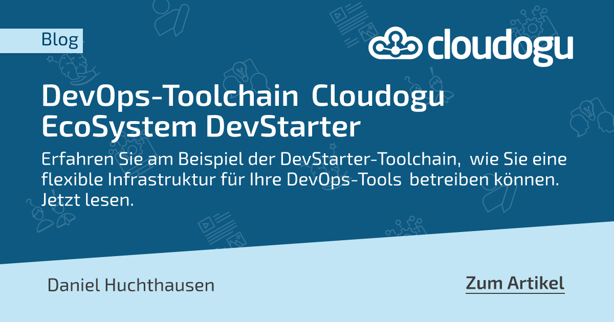 DevOps-Toolchain Cloudogu EcoSystem DevStarter