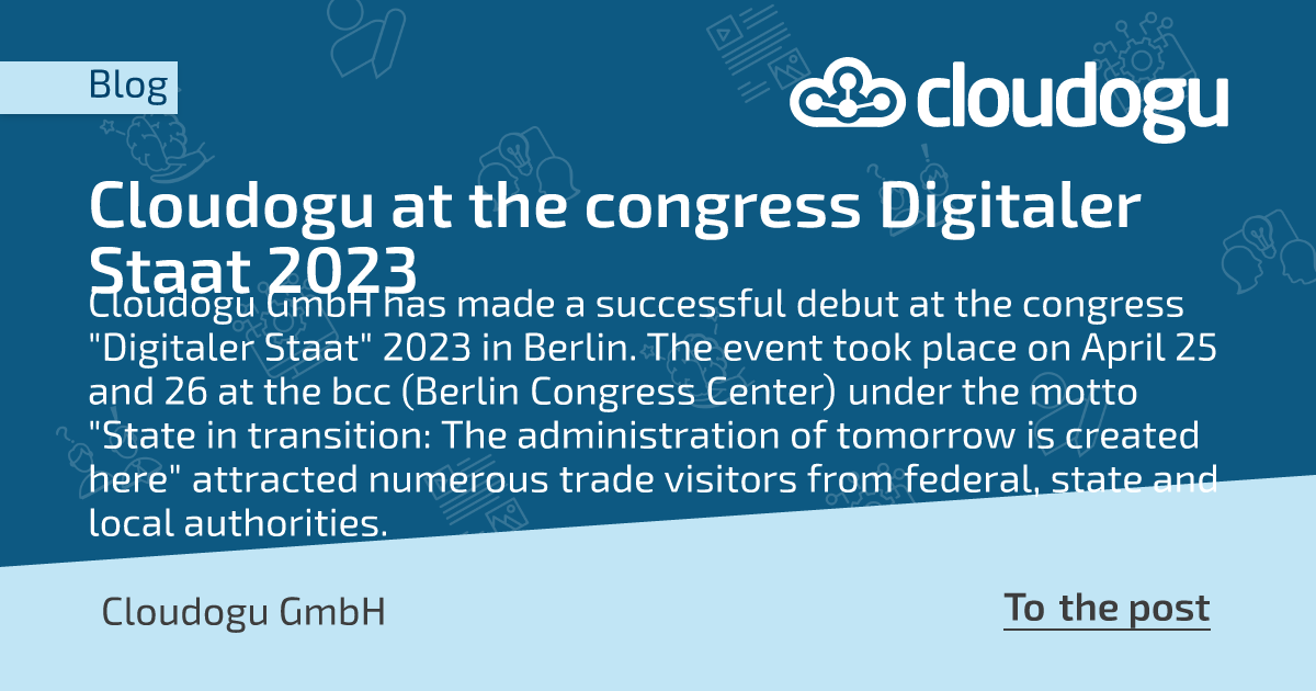 Cloudogu at the congress Digitaler Staat 2023