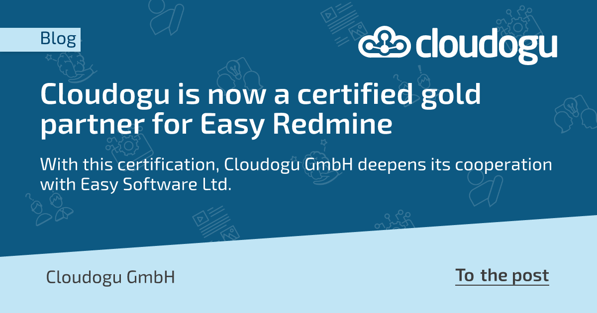 Cloudogu is now a certified gold partner for Easy Redmine